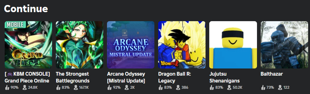 Show me the first six games in your Continue tab on Roblox - Off Topic ...
